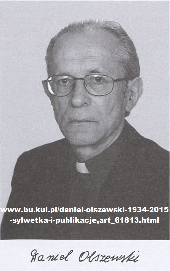 Ksiądz prof. dr hab. Daniel Olszewski (1934 – 2015) - Jura-Pilica.com